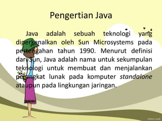 Ppt pengenalan dan pemrograman java | PPTX