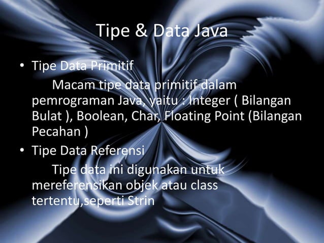 Ppt pengenalan dan pemrograman java | PPTX