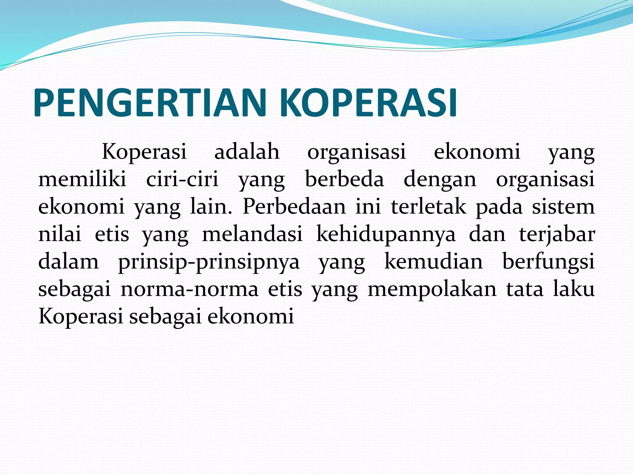PPT PENGERTIAN DAN PRINSIP PRINSIP KOPERASI.pptx