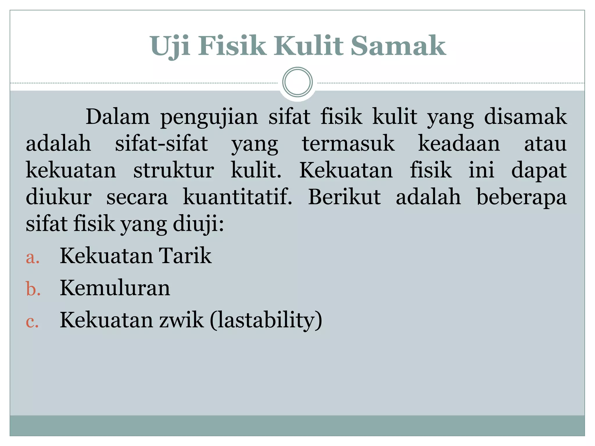 ppt PENGUJIAN MUTU KULIT.pptx