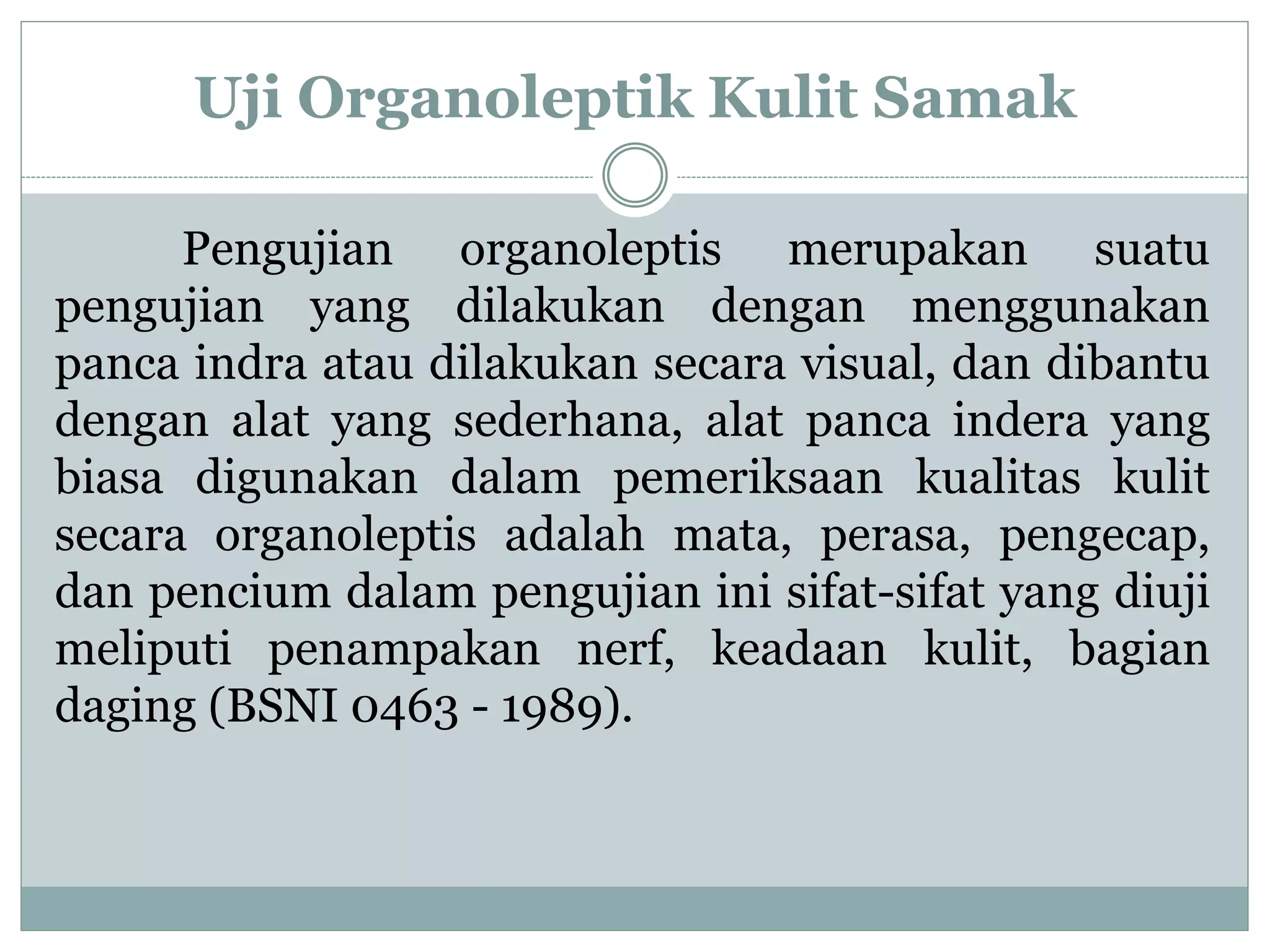 ppt PENGUJIAN MUTU KULIT.pptx