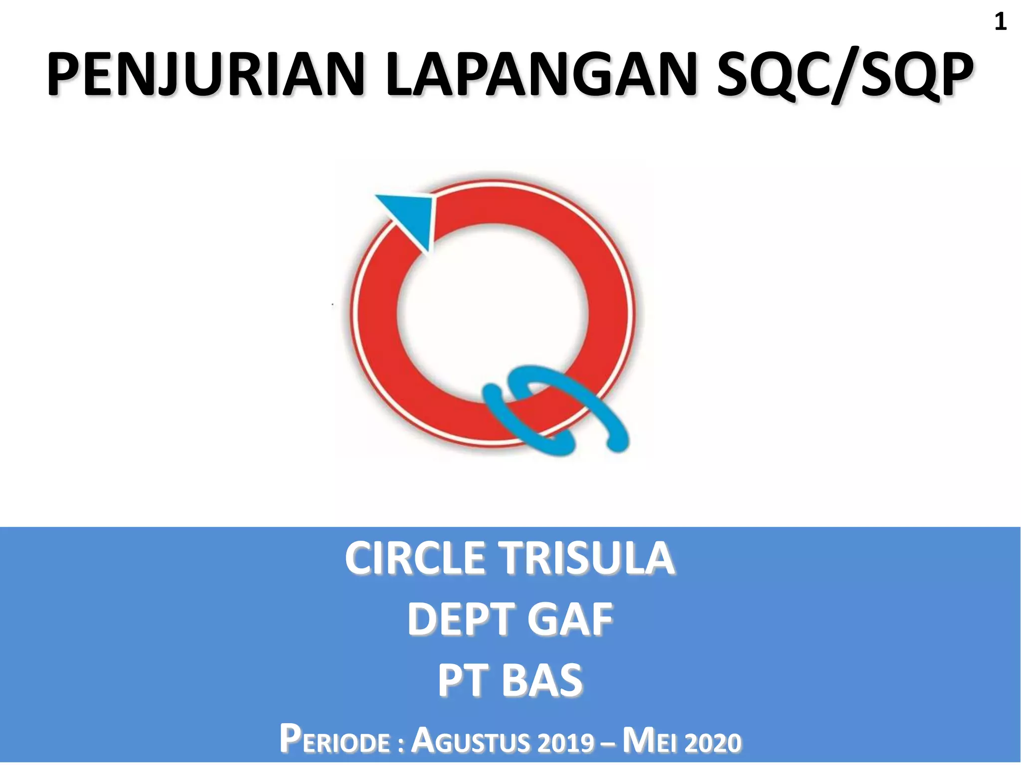 PPT PENJURIAN LAPANGAN SQC.pptx