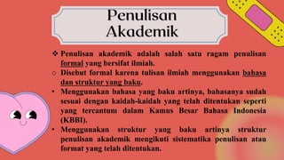 PPT PENULISAN AKADEMIK 6.pptx