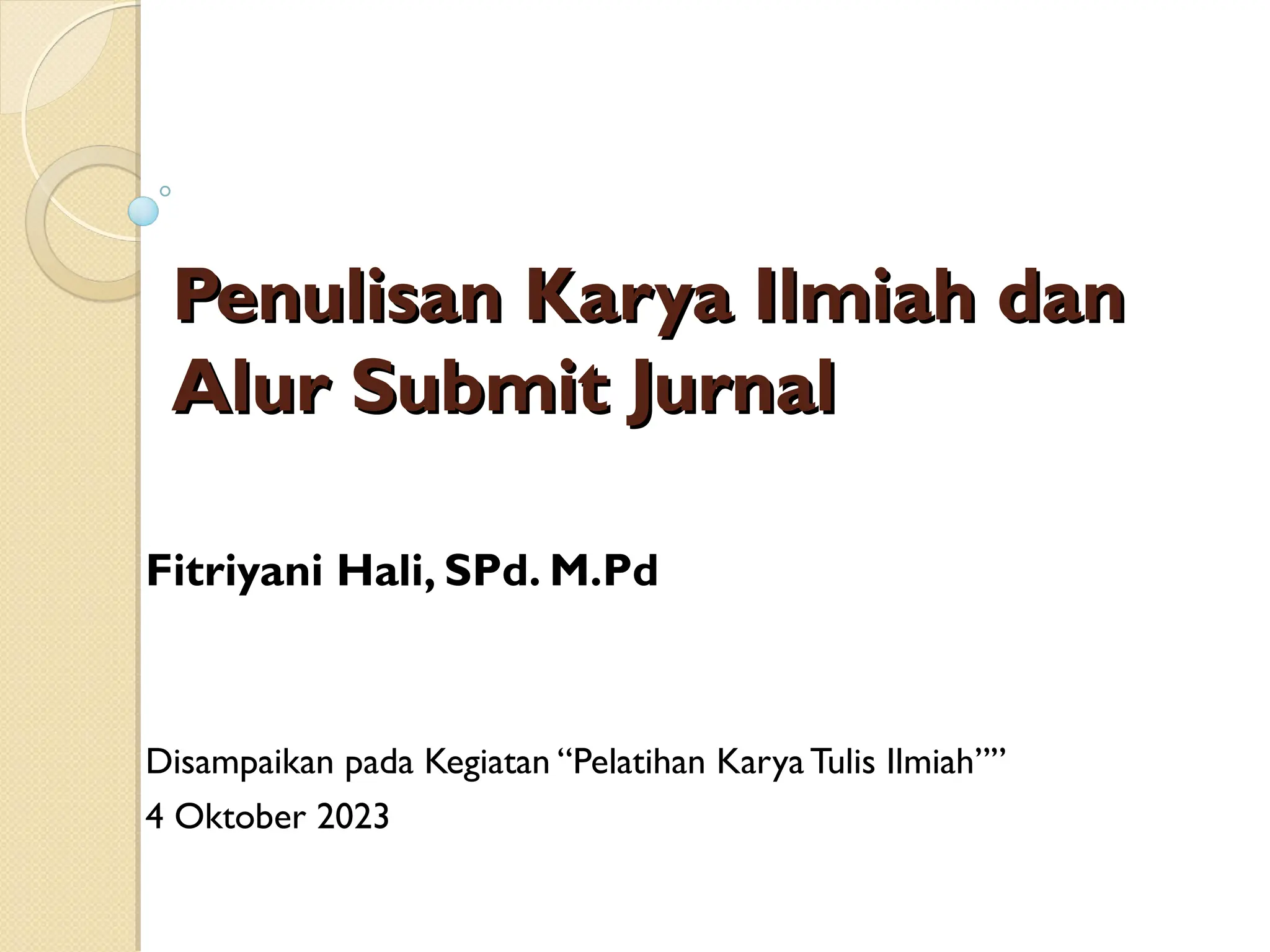 PPT PENULISAN KARYA TULIS ILMIAH MAN.ppt