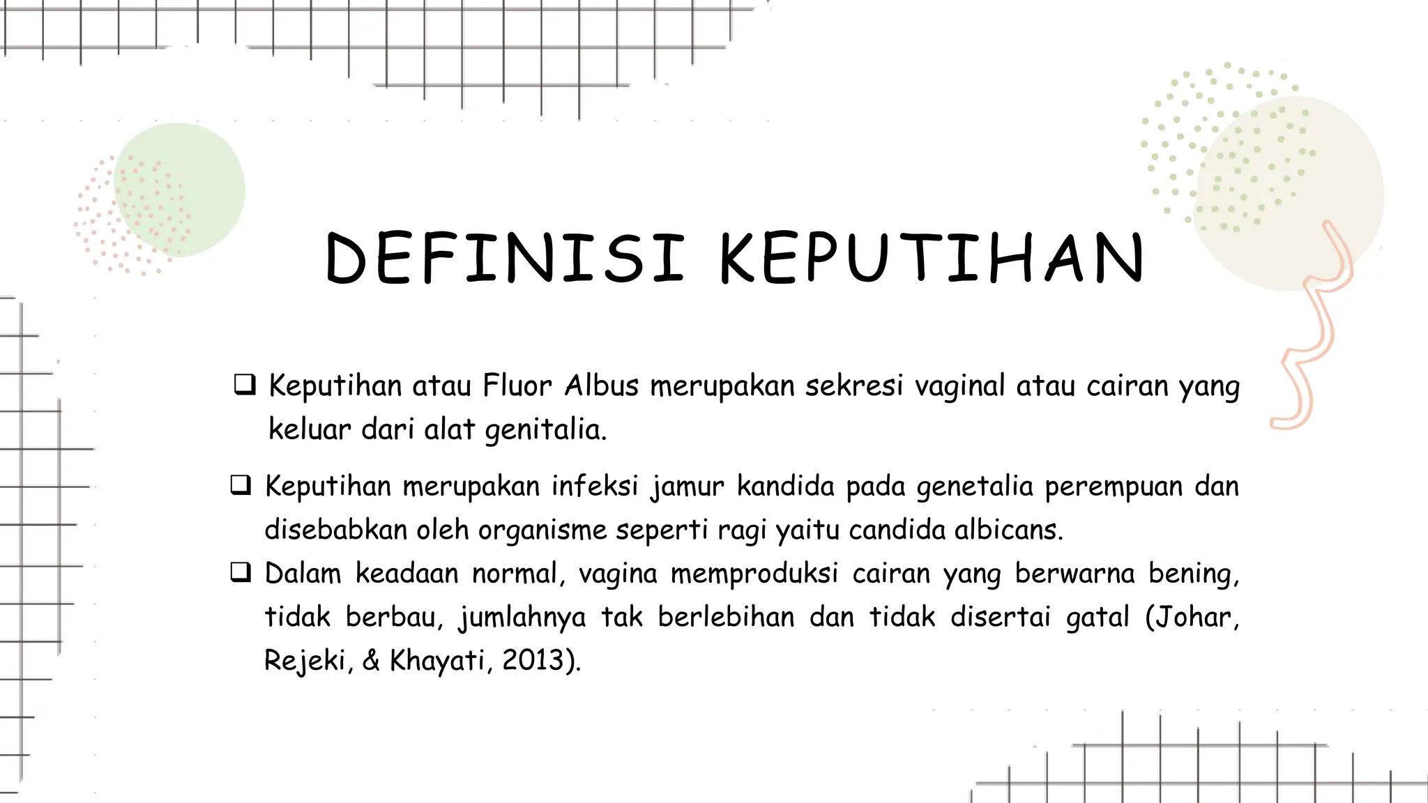 PPT Penyuluhan Keputihan Kelas C Batang hari (Tempat Praktik PKM Batin ...