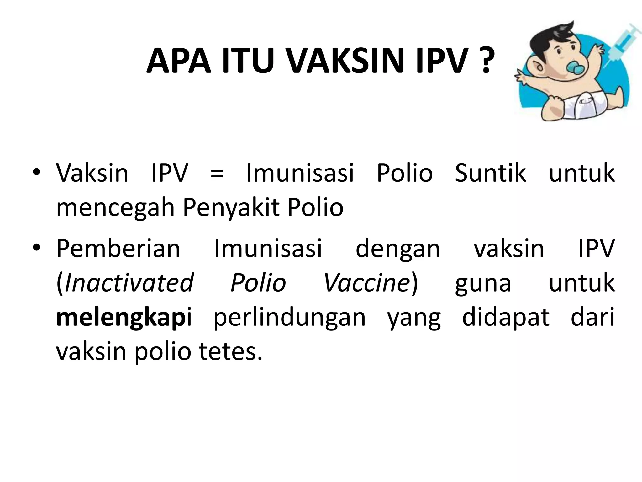 PPT PENYULUHAN VAKSIN IPV.pptx
