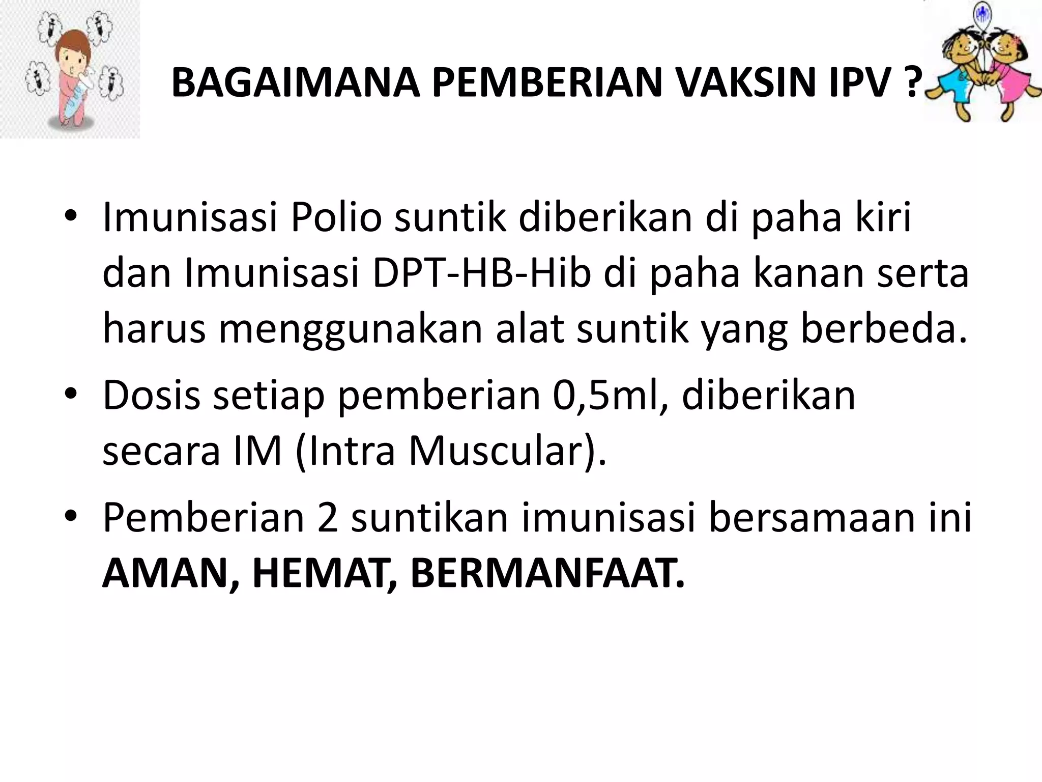 PPT PENYULUHAN VAKSIN IPV.pptx