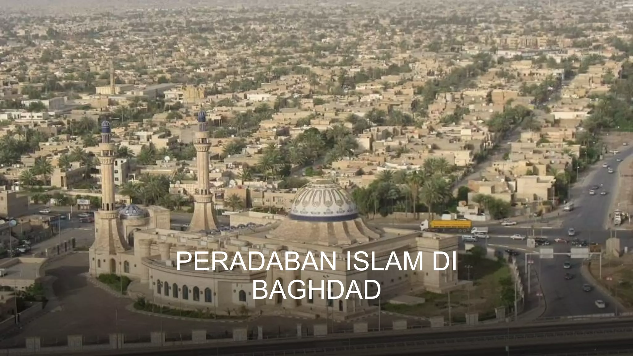 Ppt peradaban islam di dunia | PPTX