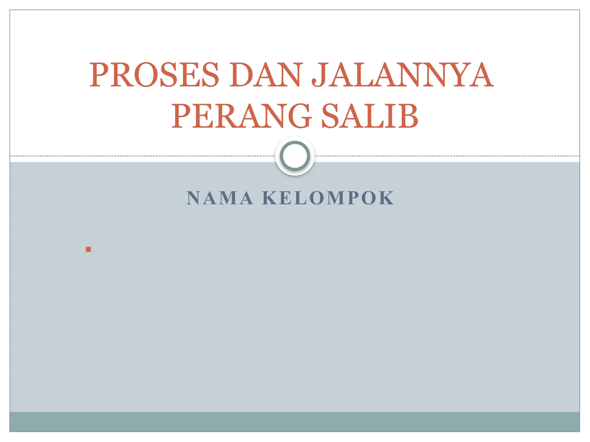 ppt PERANG SALIB.pptx ppt PERANG SALIB.pptx ppt PERANG SALIB.pptx