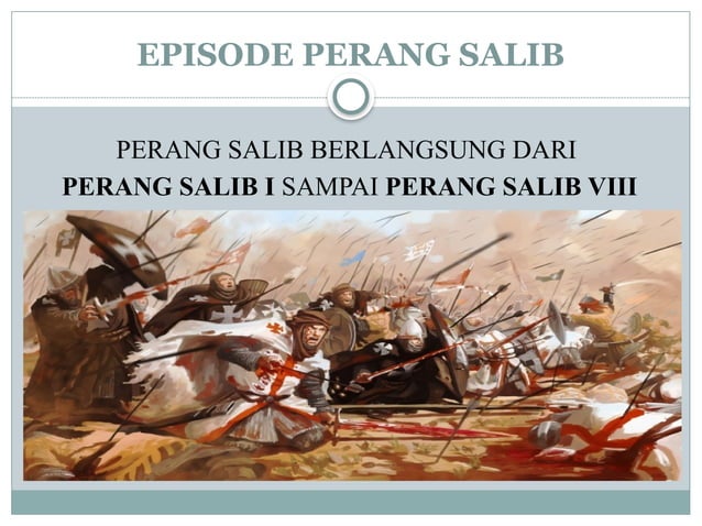 ppt PERANG SALIB.pptx ppt PERANG SALIB.pptx ppt PERANG SALIB.pptx