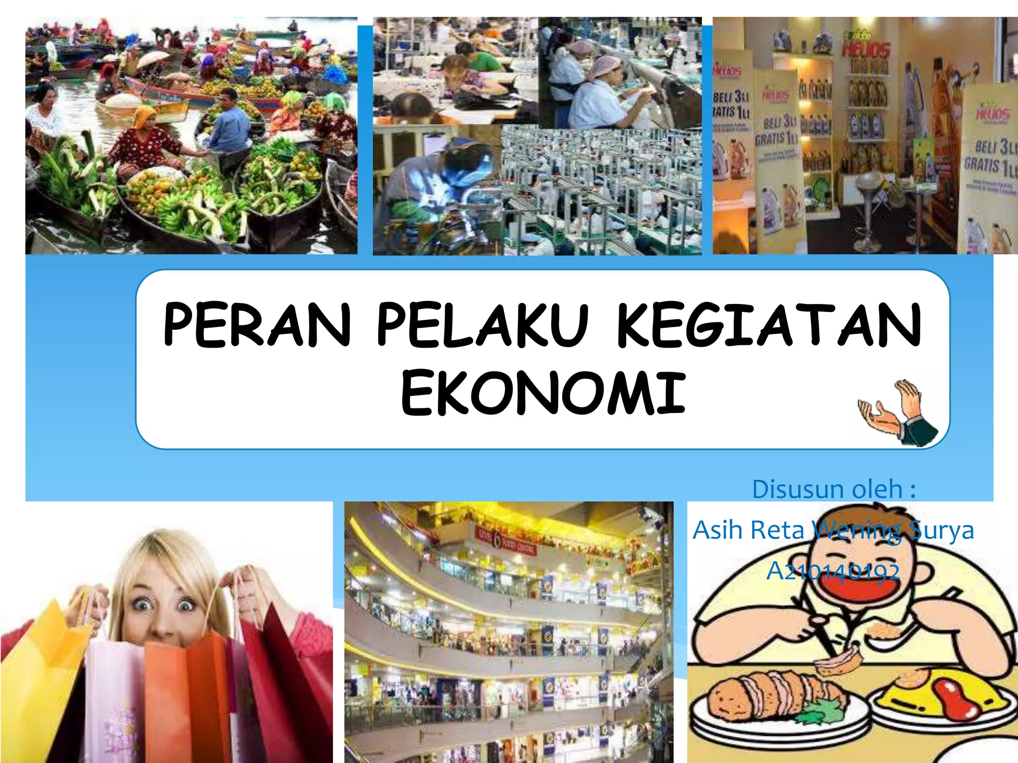 Ppt peran pelaku ekonomi | PPTX