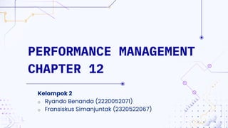 PPT Performance Management Kel 2 - CHAPTER 12 - 5 Okt 2024.pdf