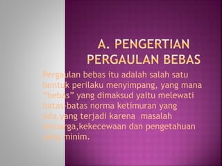 Pergaulan Bebas | PPTX