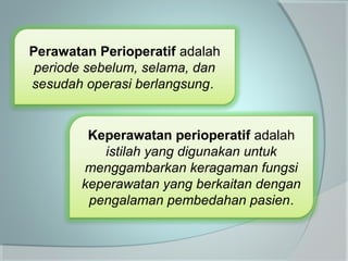 Keperawatan Perioperatif | PPT