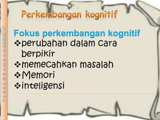Ppt perkembangan kognitif dan bahasa | PPTX