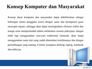 Ppt perkembangan komputer dalam masyarakat | PPT