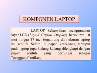SEJARAH YANG PEMINATAN PPT PERKEMBANGAN LAPTOP.pptx | Free Download