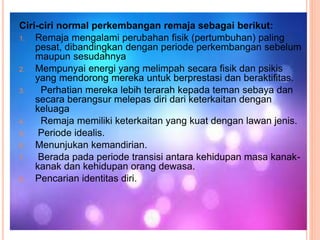 KESIAPAN PENINGKATAN PERKEMBANGAN USIA REMAJA | PPTX