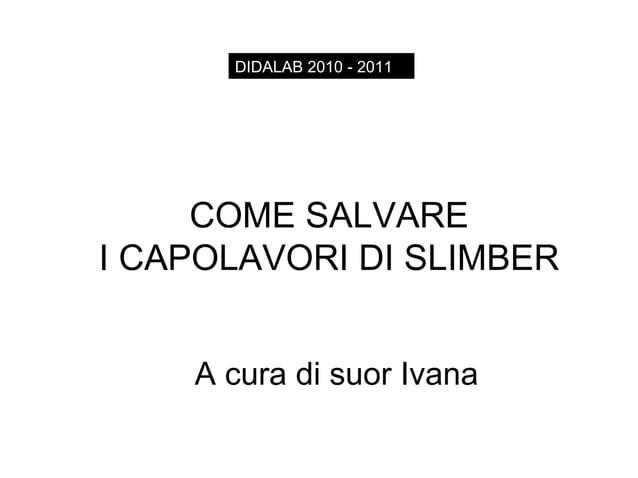 Come salvare un' immagine prodotta con Slimber.com