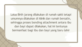 PPT Persalinan Lotus Birth PDF.pdf