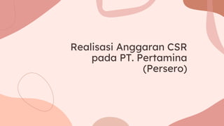 Tugas Kuliah Corporate Social Responsibility ( CSR ) : Analisis Penerapan CSR Studi Kasus pada ...