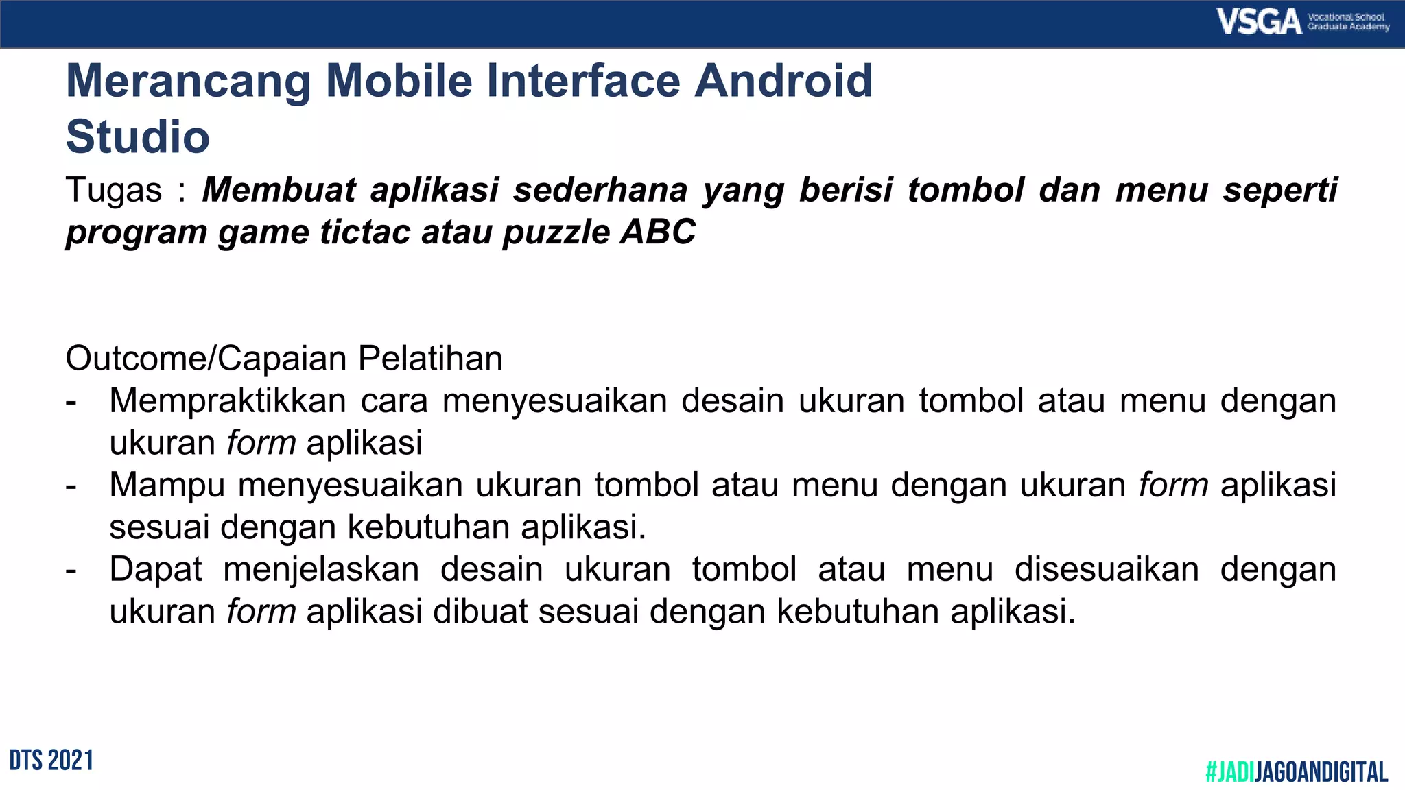 PPT Pertemuan 04 Mobile Programmer VSGA DTS 2021.pptx
