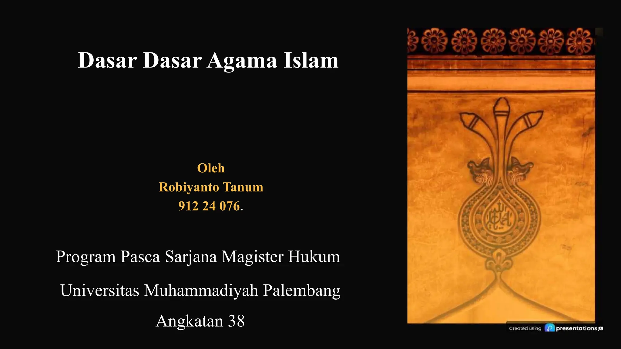 PPT pertemuan 2 Dasar-Dasar Agama Islam.pptx
