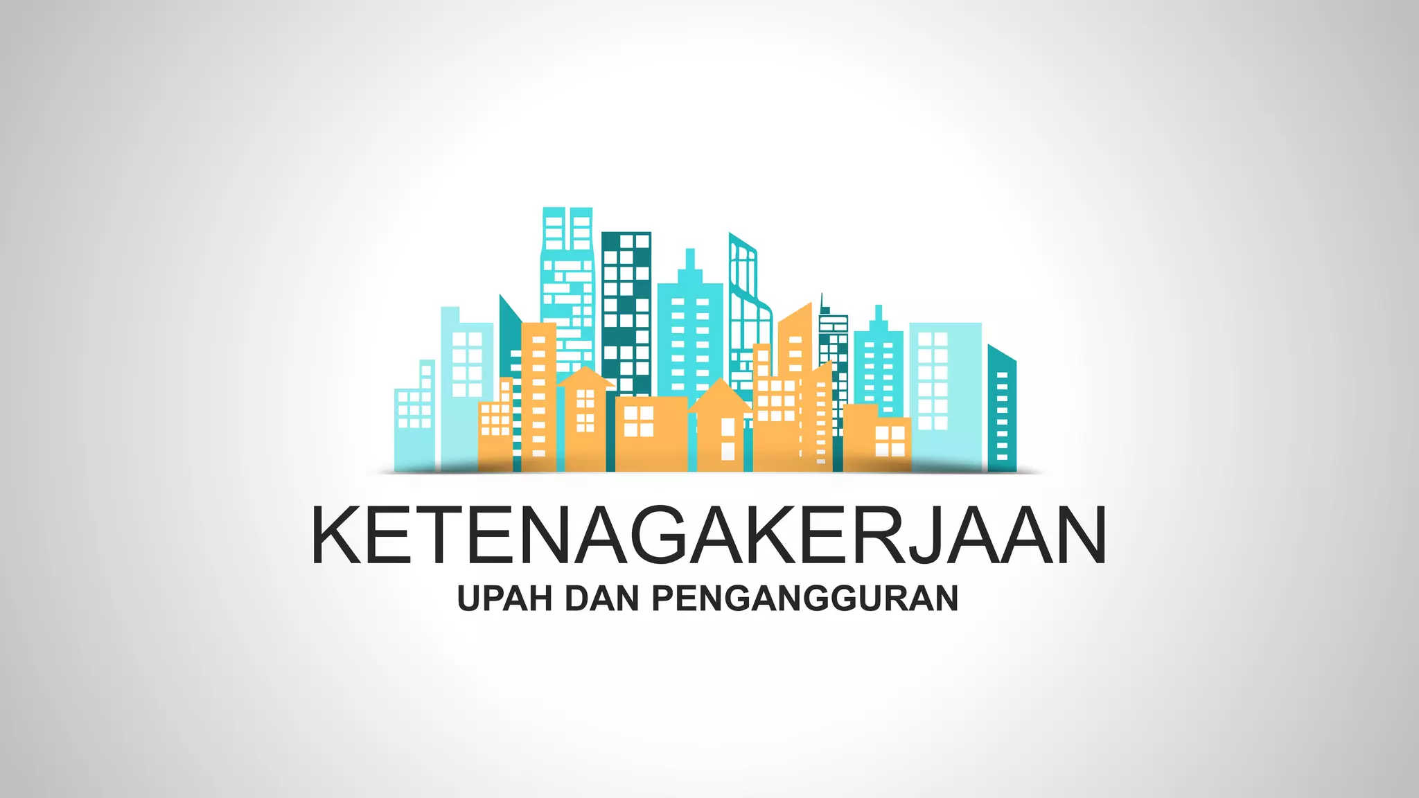 PPT Materi Upah dan Pengangguran | PPTX