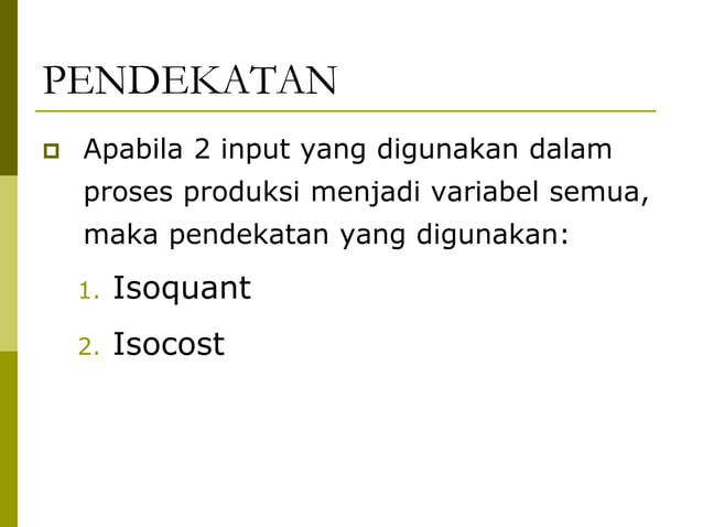 PPT Teori Produksi Dua Input Variabel | PPT