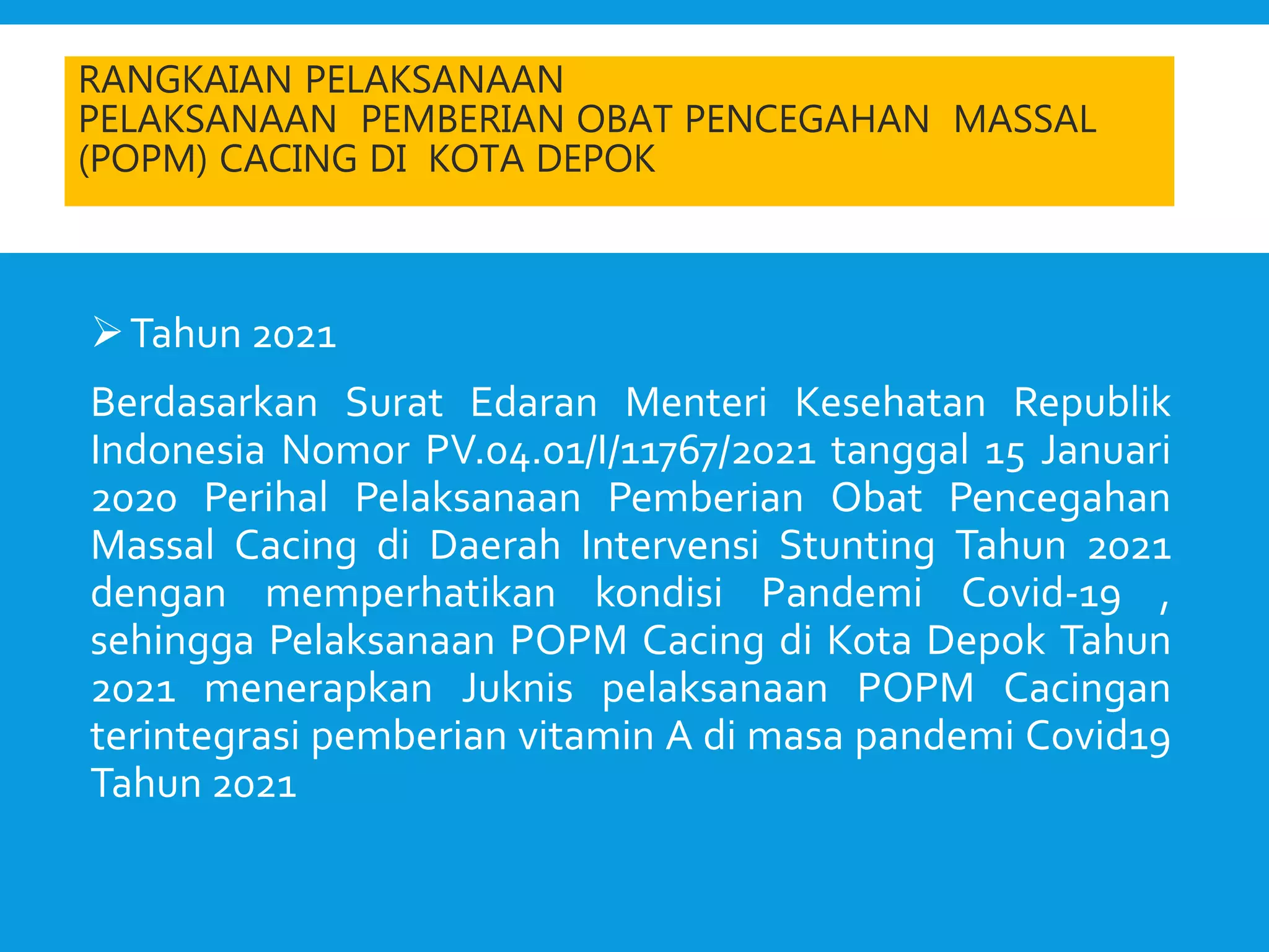 PPT Pertemuan Sosialisasi POPM Cacingan Tahun 2022, edit.ppt