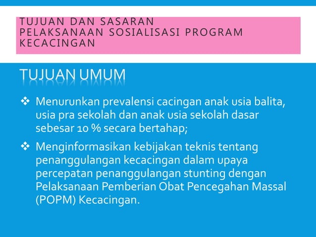 PPT Pertemuan Sosialisasi POPM Cacingan Tahun 2022, edit.ppt