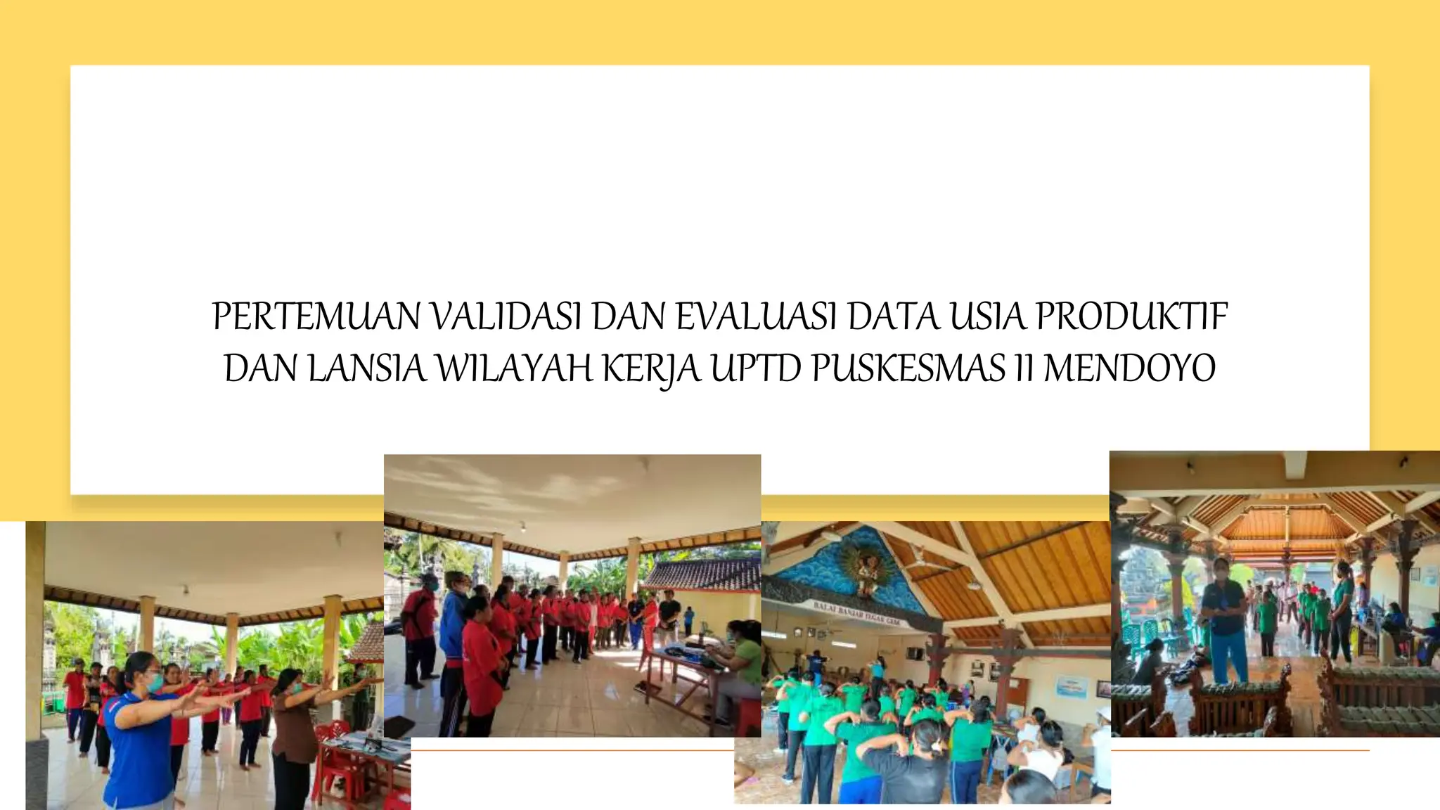 PPT PERTEMUAN VALIDASI DAN EVALUASI USIA PRODUKTIF DAN LANSIA.ppt