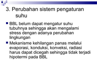PPT Perubahan Fisiologi BBL | PPT