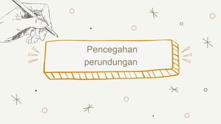 PPT PERUNDUNGAN DAN CARA MENCEGAHNYA DI SEKOLAH | PPTX