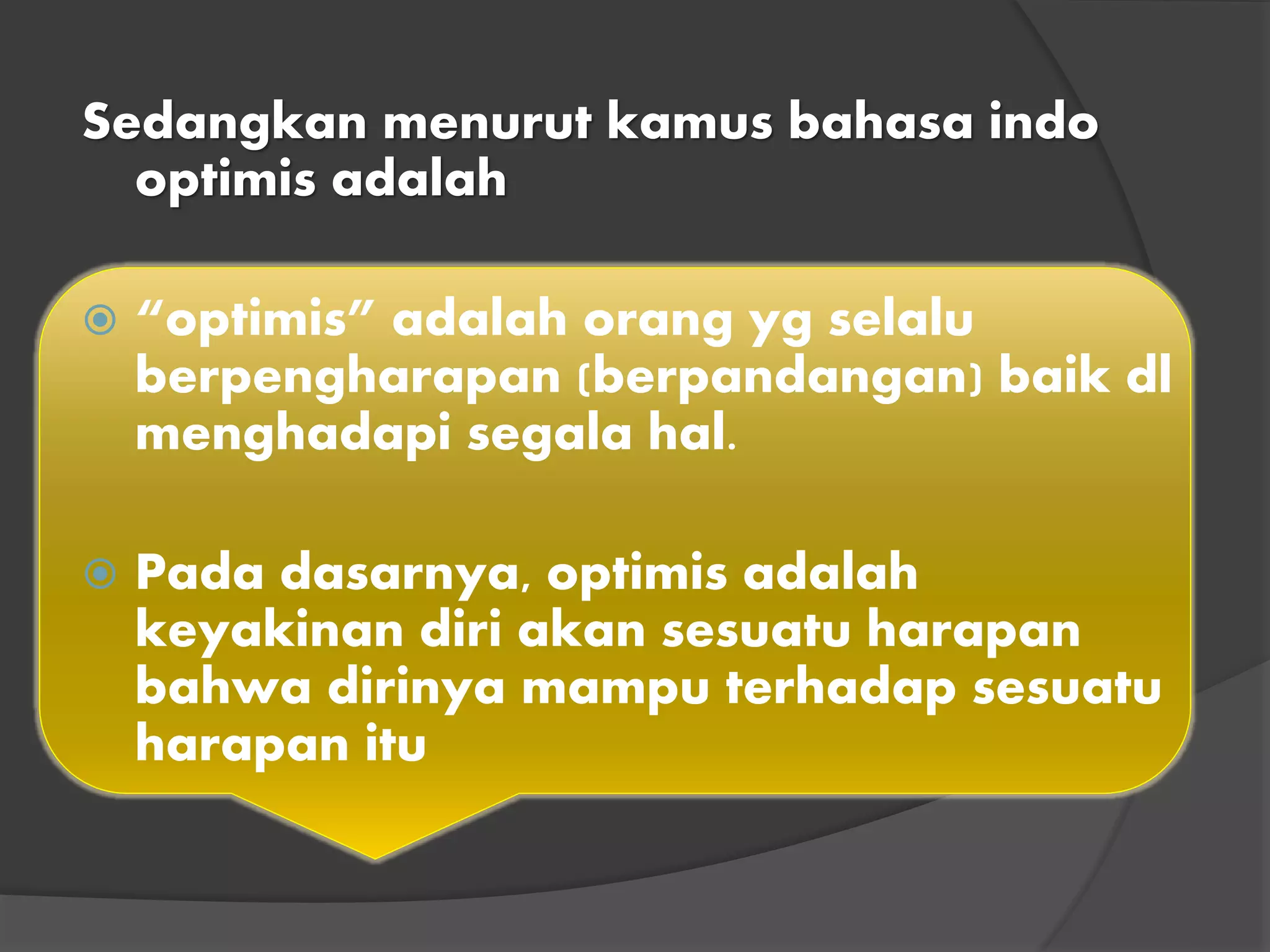 Ppt pesimis fixs | PPTX