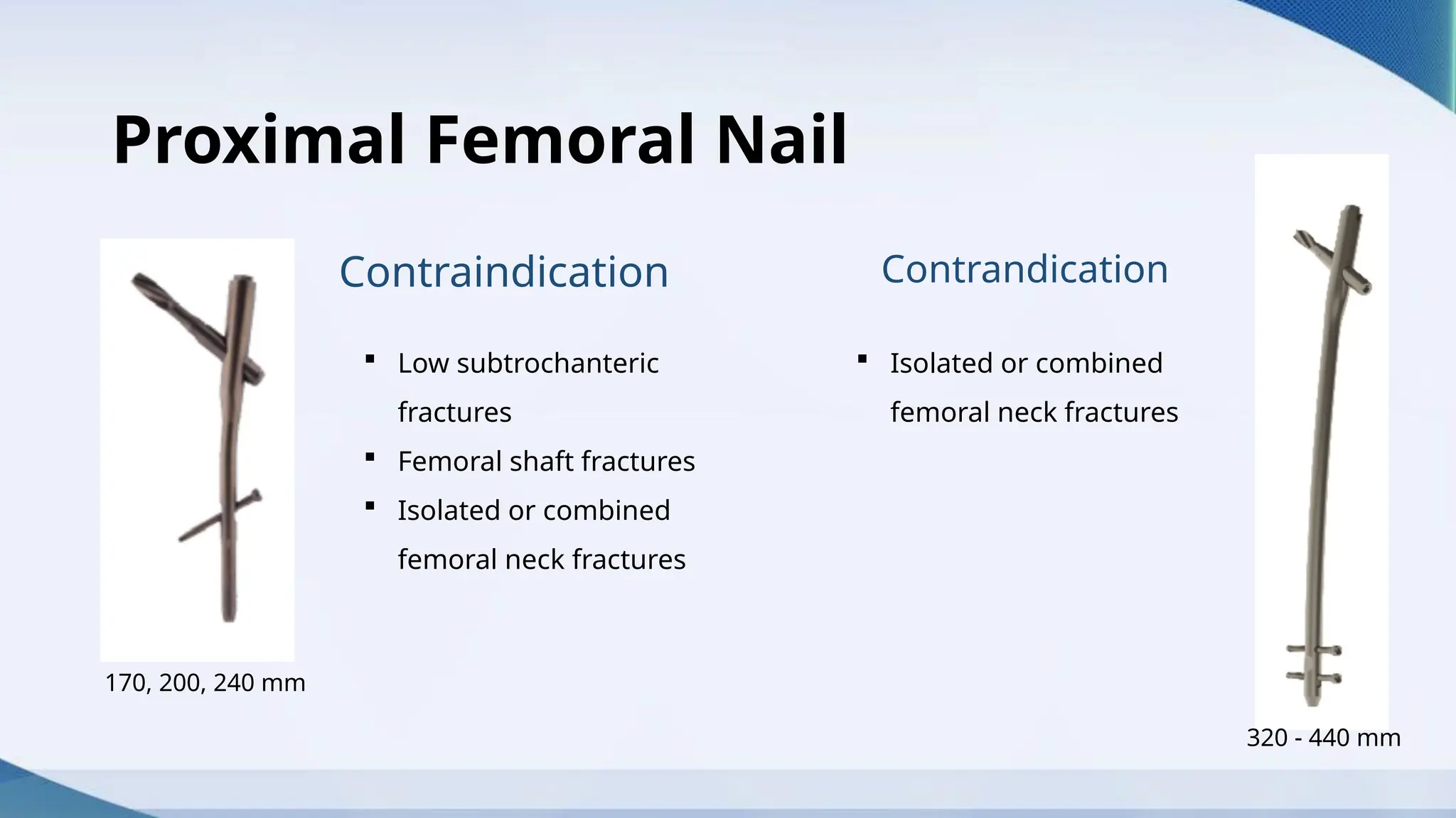 PPT Proximal Femoral Nail, Principles and Techniques | PPTX