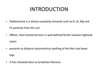 Podoconiosis, types and characteristics..pptx