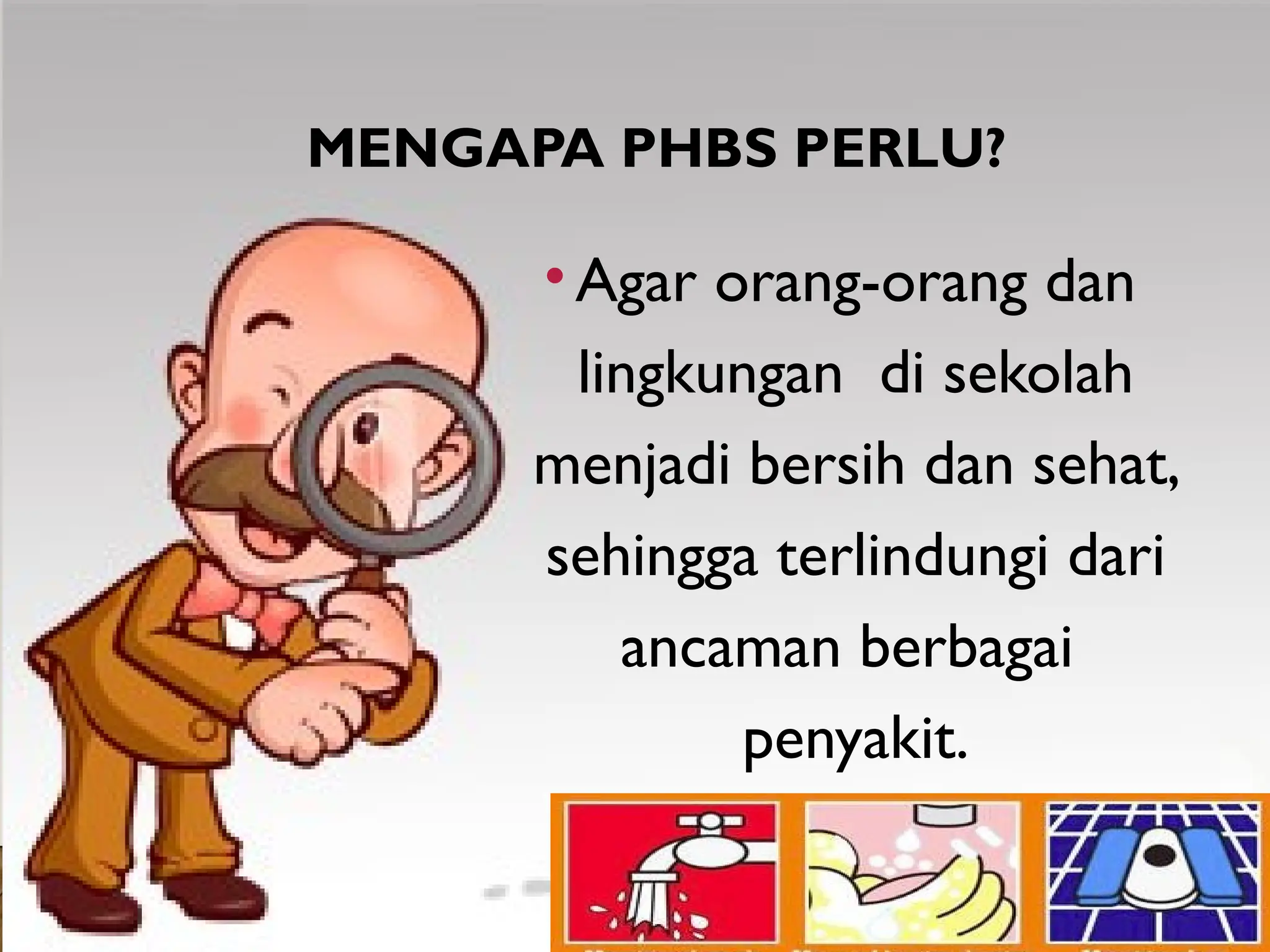 PPT PHBS ( Perilaku Hidup Bersih dan Sehat) di sekolah.pptx