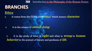 Meaning, Characteristics, and Branches of Philosophy | PPTX