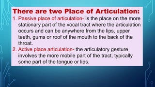 PPT PHONETICS(Place of Articulation).pptx