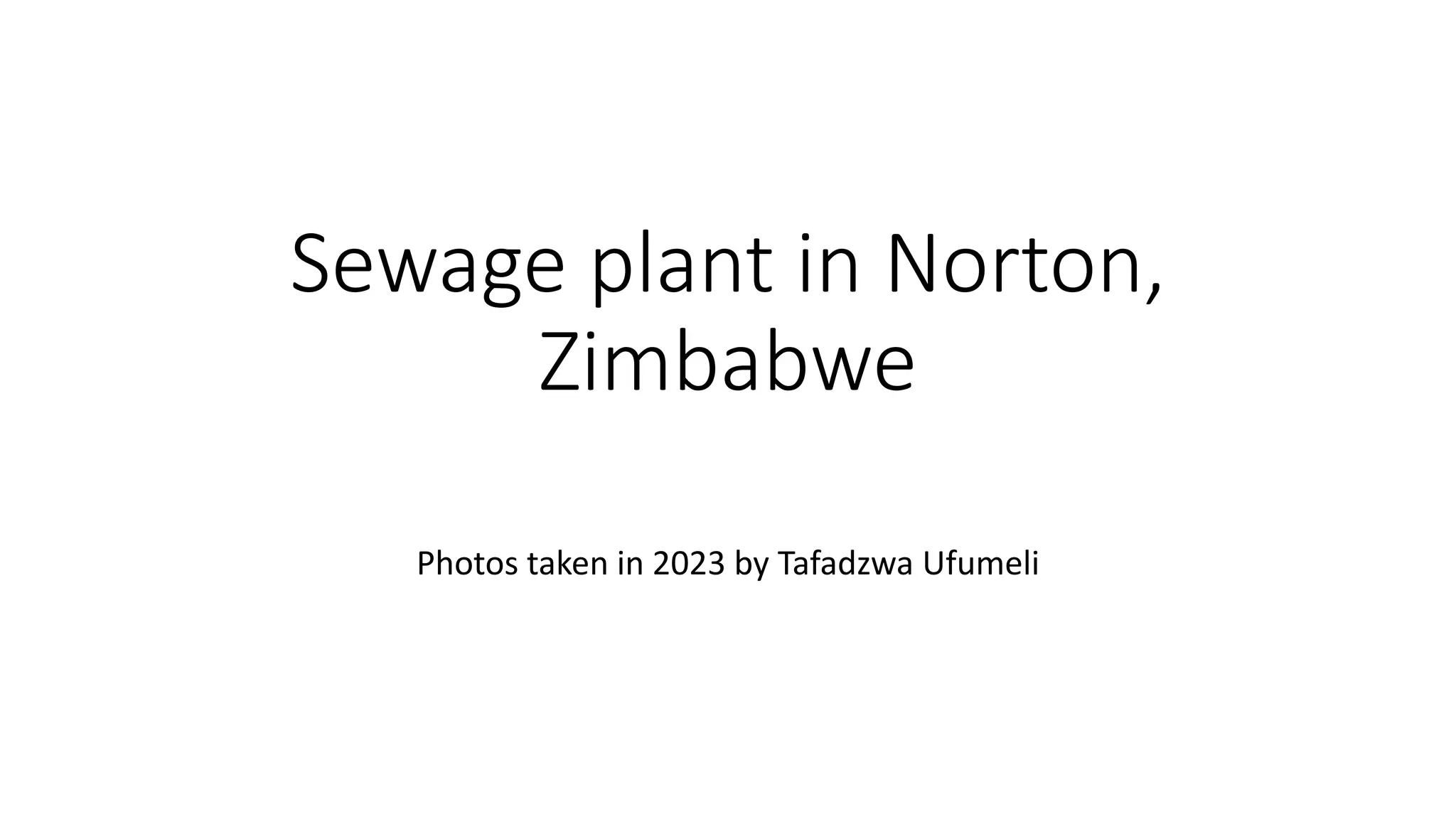 Photostory from Norton Town, Zimbabwe.pptx