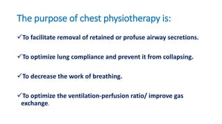Chest physiotherapy Treatment | PPTX