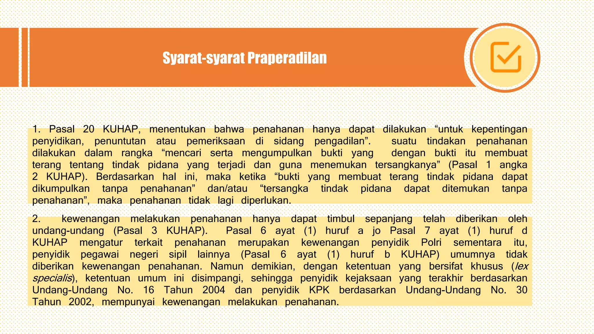 PPT HUKUM PIDANA - Pra peradilan Di Indonesia | PPTX