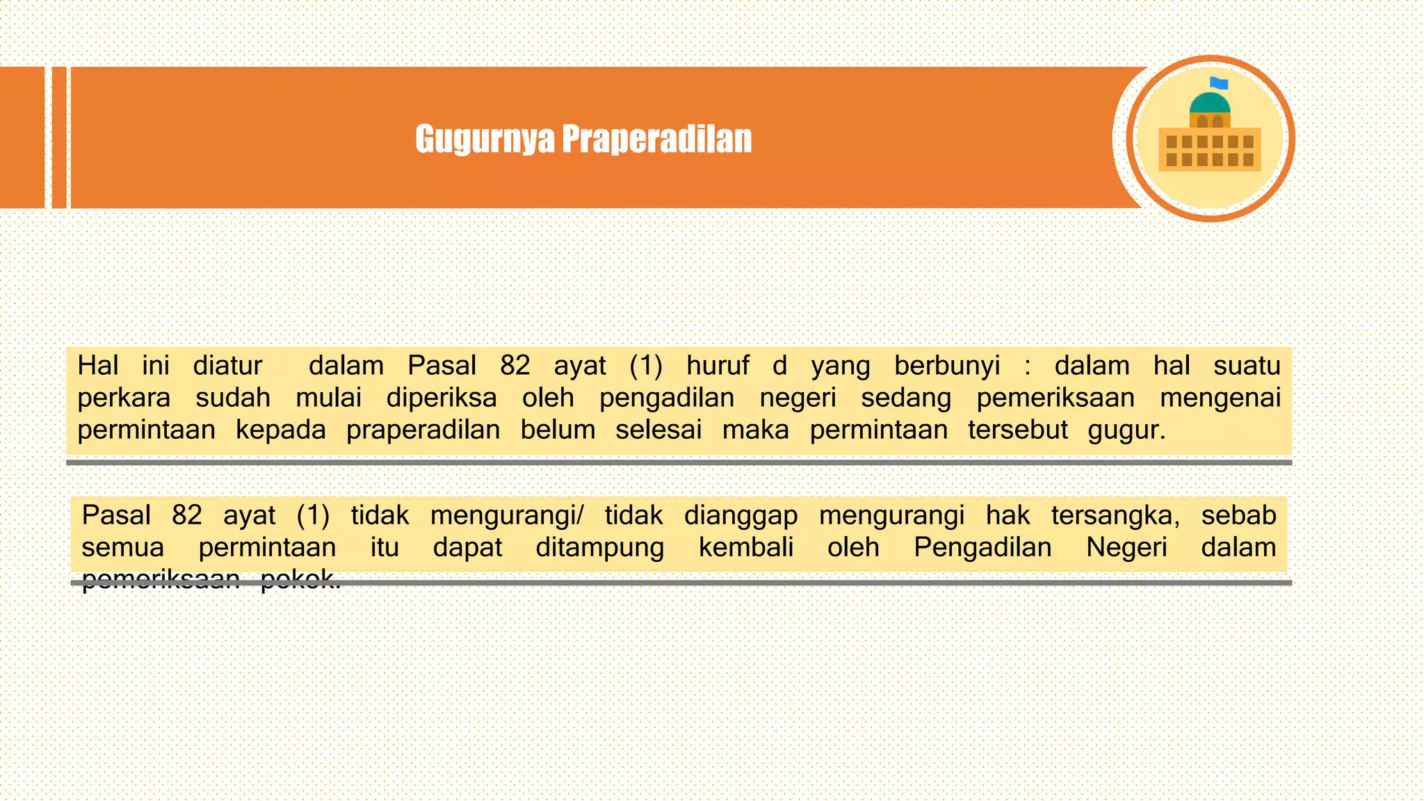 PPT HUKUM PIDANA - Pra peradilan Di Indonesia | PPTX