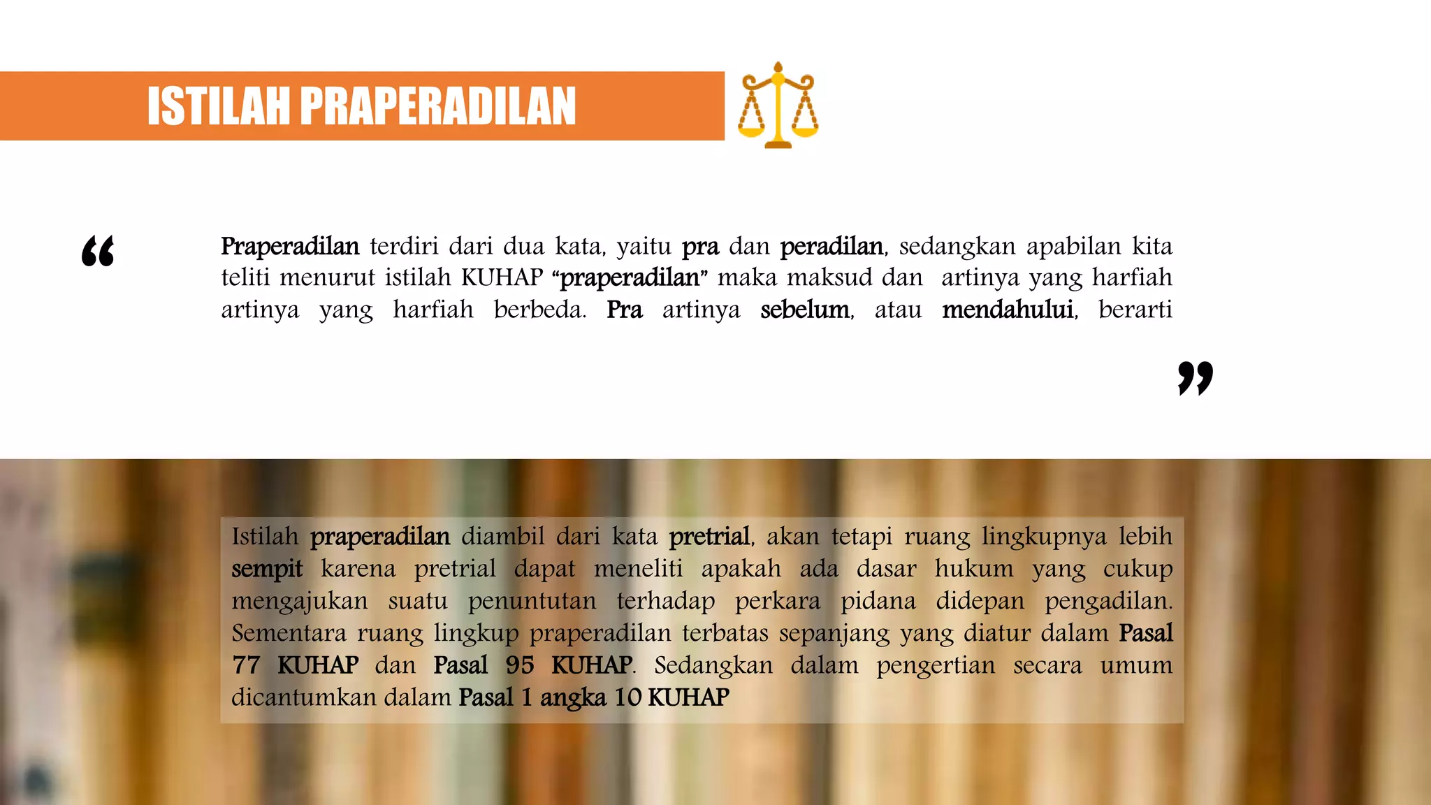 PPT HUKUM PIDANA - Pra peradilan Di Indonesia | PPTX