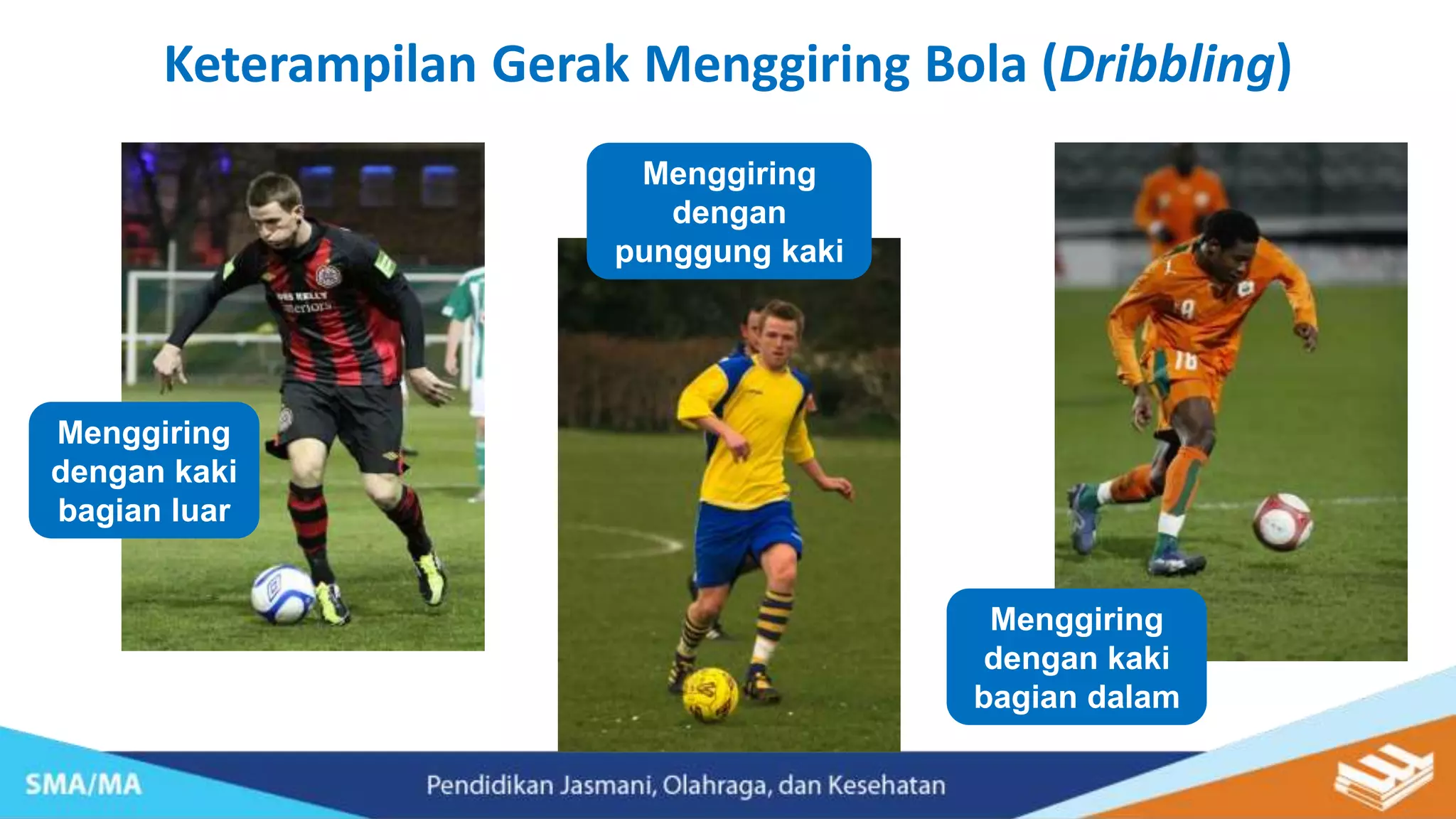 PPT PJJ PJOK KELAS X - SEPAK BOLA.pptx