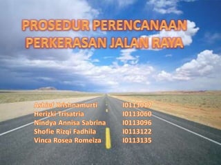 PPT PERKERASAN JALAN RAYA 2015 | PPTX