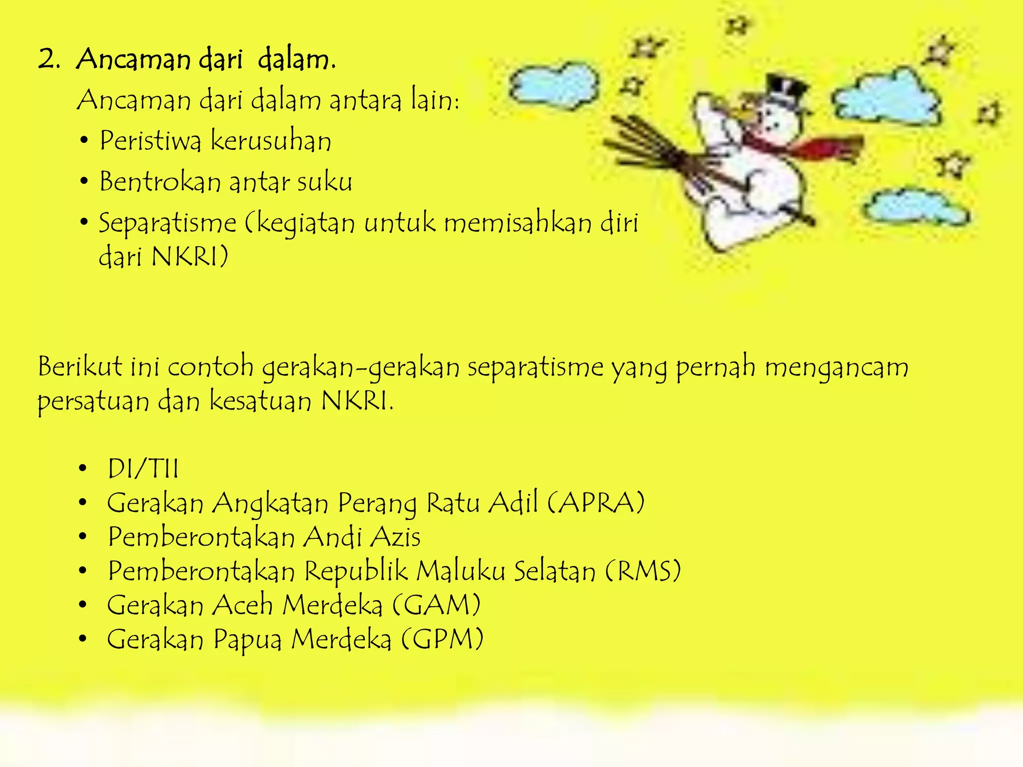 Upaya Menjaga Keutuhan Negara Kesatuan Republik Indonesia (NKRI). | PPTX