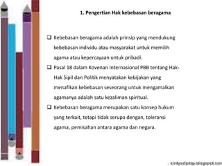Hak asasi manusia "kebebasan beragama di indonesia" | PPTX