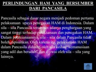 PERLINDUNGAN HAK ASASI MANUSIA | PPTX